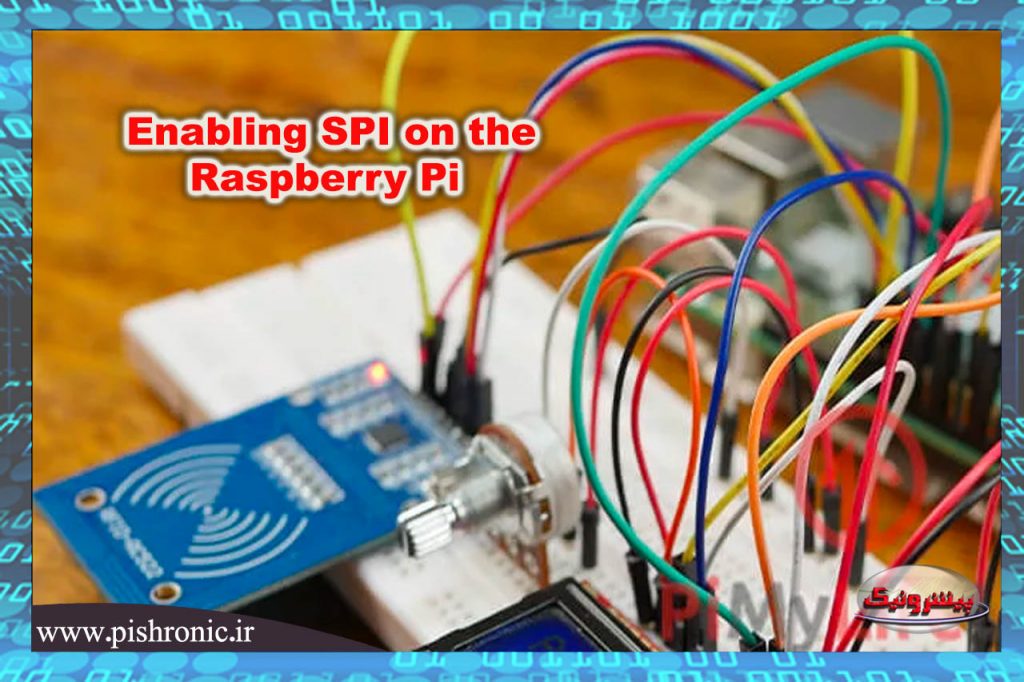 فعال کردن SPI در Raspberry Pi - پیشرونیک